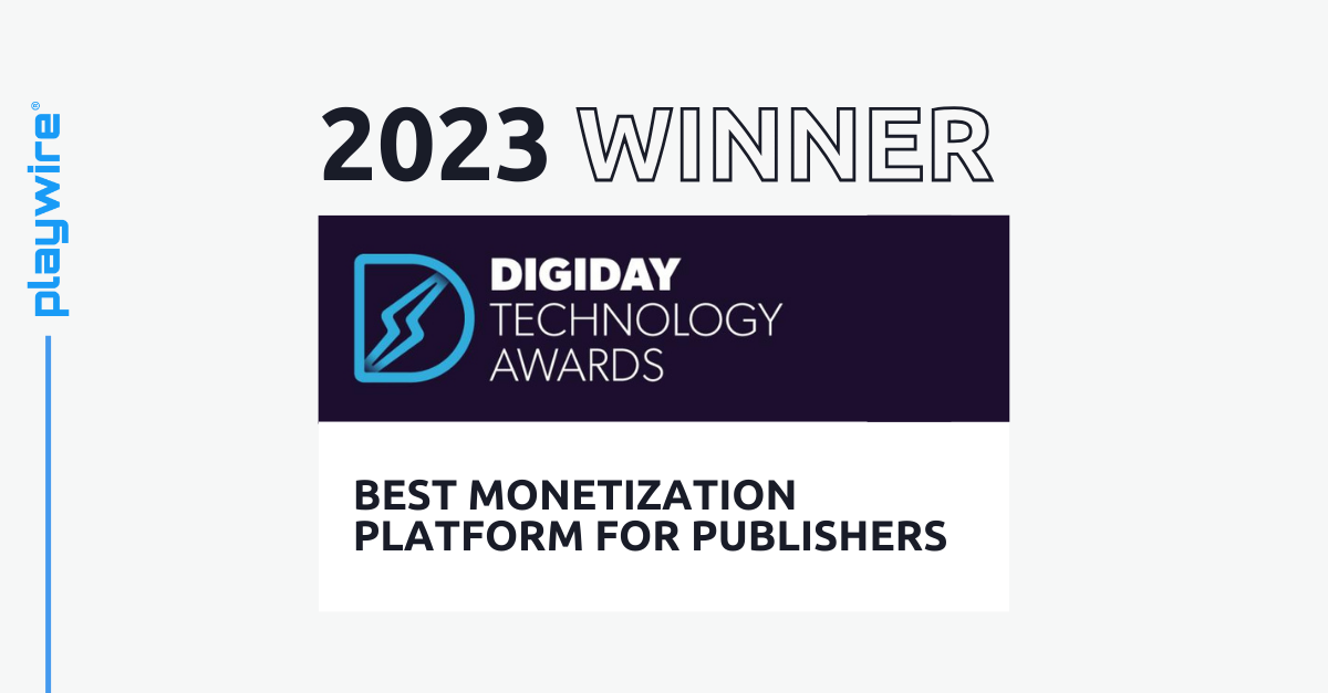 Playwire Secures "Best Monetization Platform for Publishers" at the 2023 Digiday Technology Awards